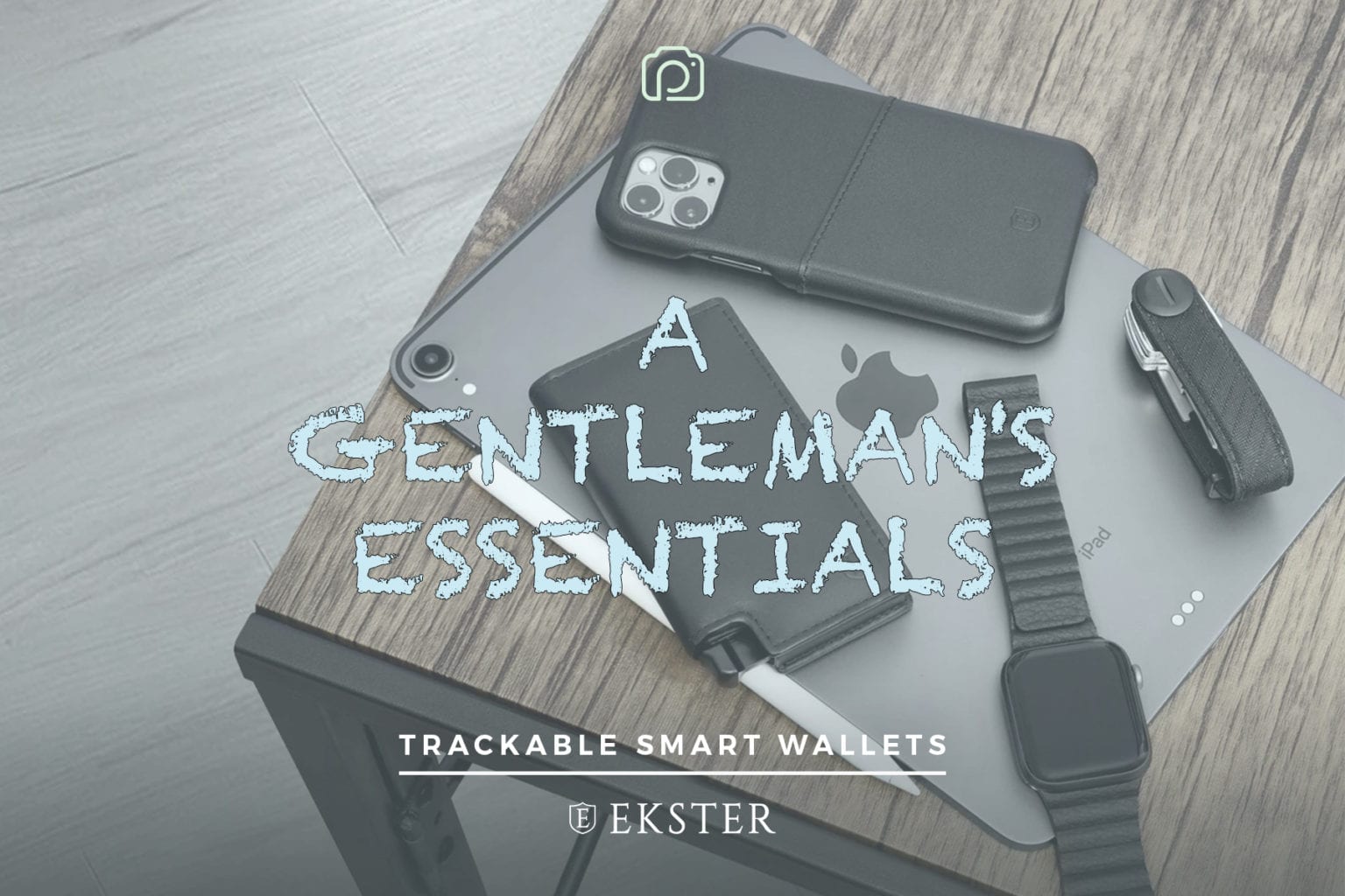 A gentleman’s essentials – People's Inc.
